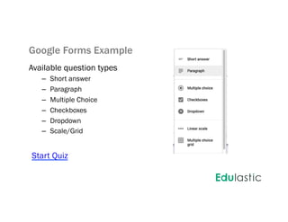 Moving beyond google forms for assessment -CUE Annual 2016 | PDF
