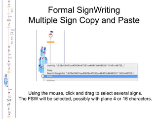 Moving forward with sign language projects in Formal SignWriting | PPT
