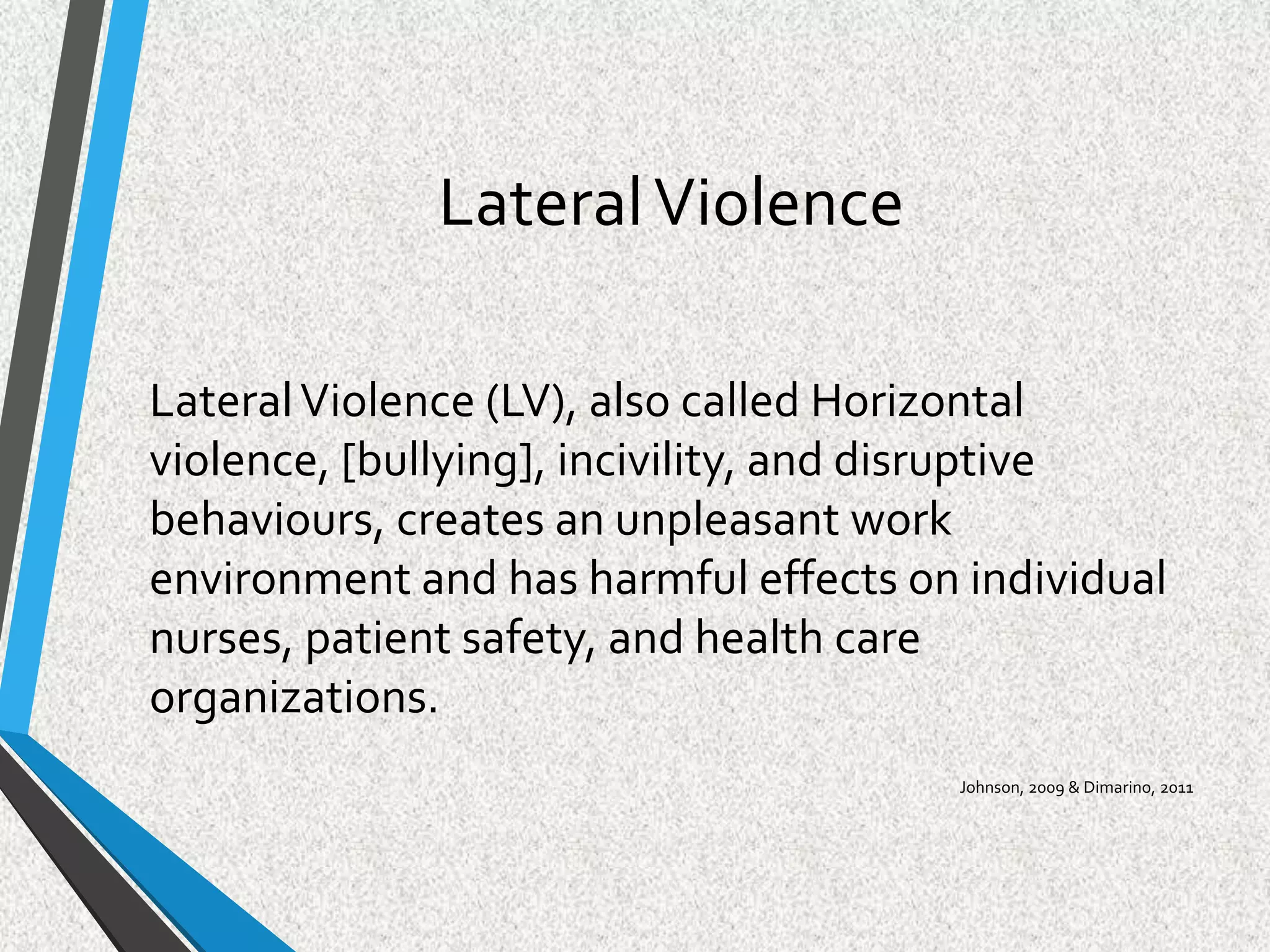 Moving from lateral violence to lateral kindness practical nursing feb ...