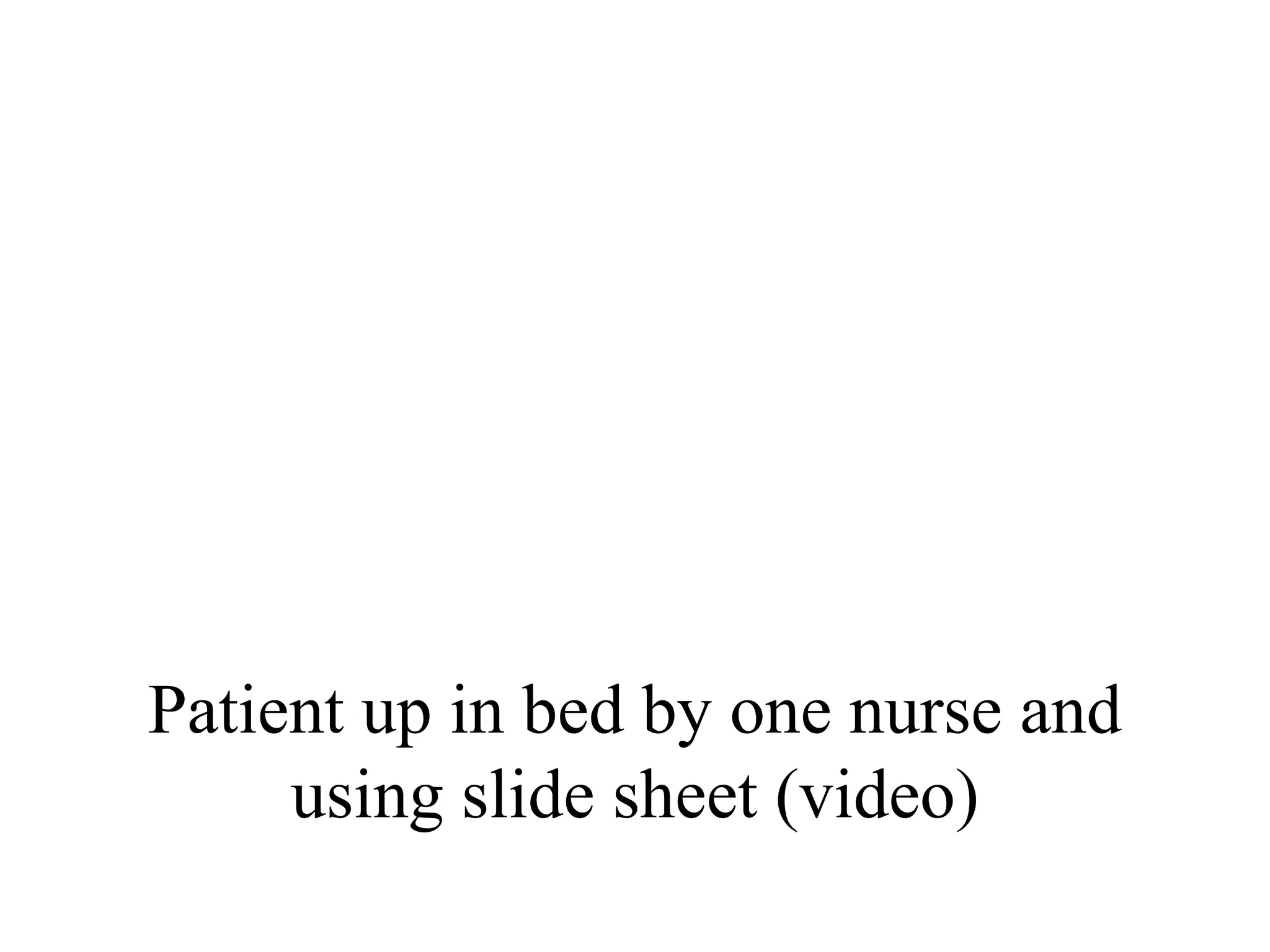 Moving ,lifting, and transferring patients | PPTX