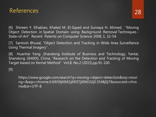 Moving object detection in video surveillance | PPTX