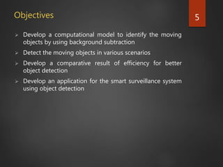 Moving object detection in video surveillance | PPTX