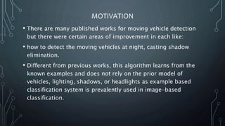 Moving vehicle detection from Videos | PPT