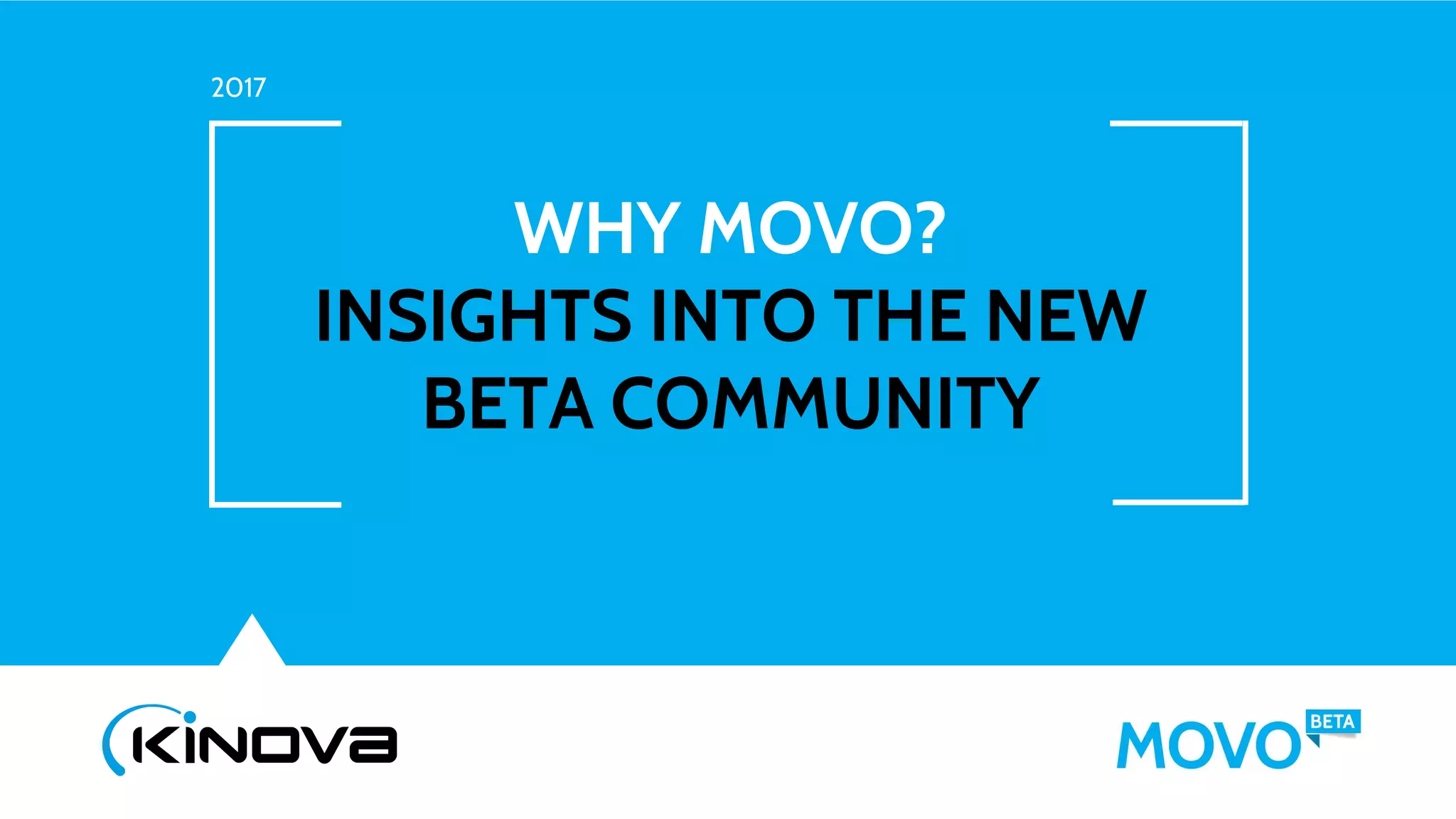 Why MOVO? Insights into the new beta community. | PDF