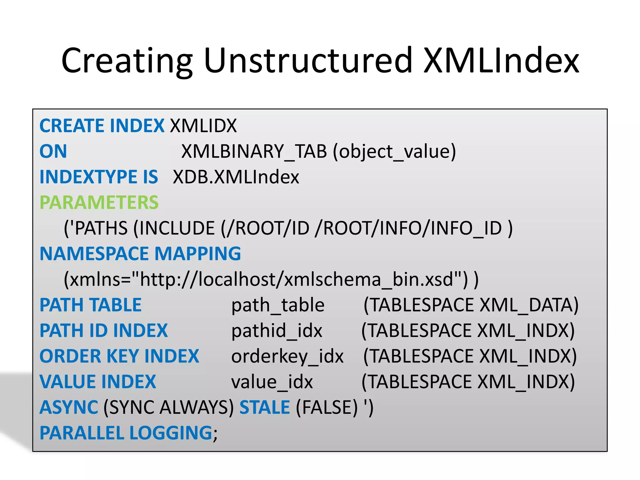Miracle Open World 2011 - XML Index Strategies | PPT