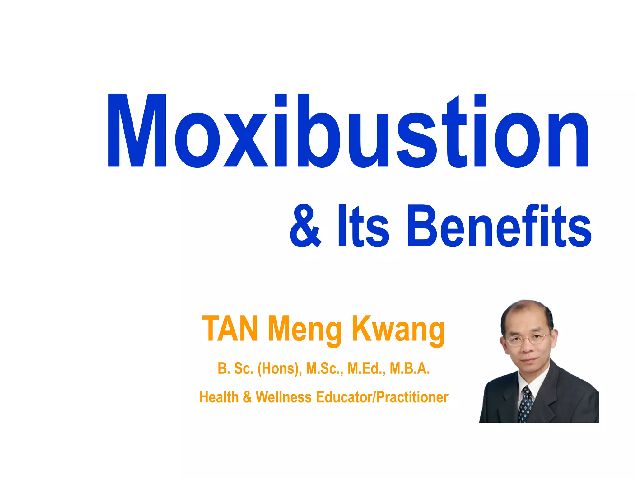 Moxibustion & Its Health Benefits | PDF