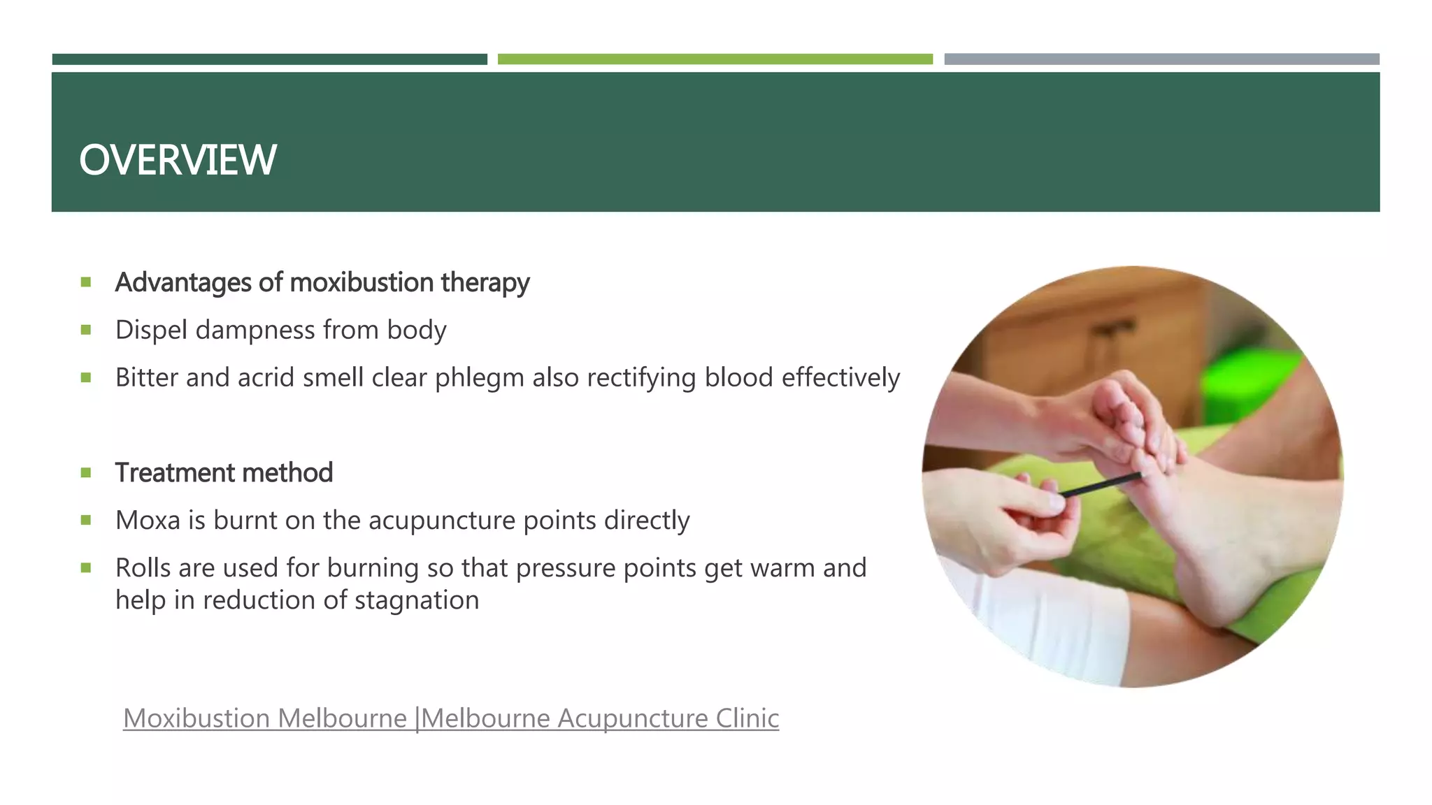 Advantages of moxibustion therapy | PPT