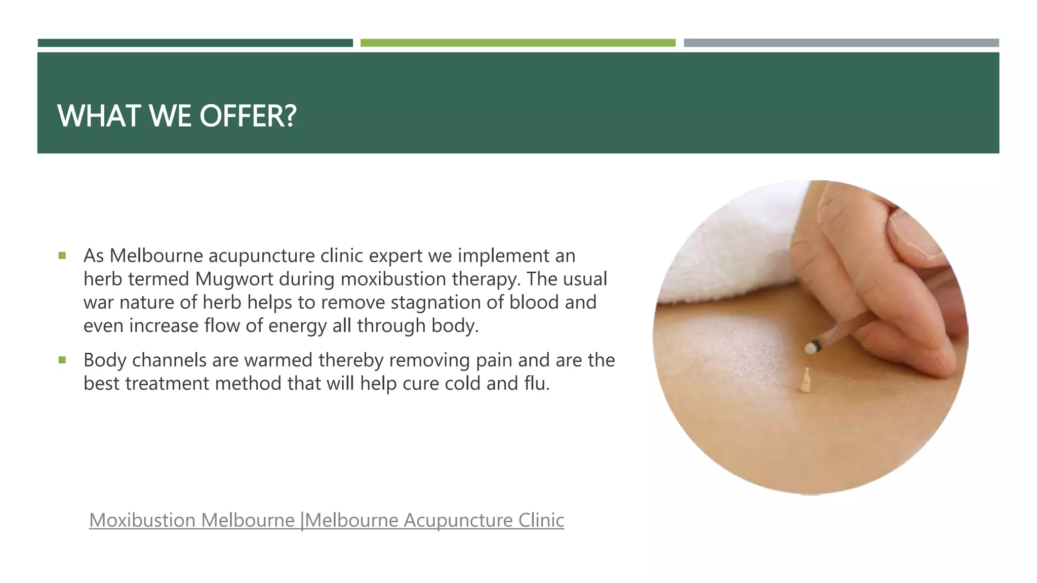Advantages of moxibustion therapy | PPT