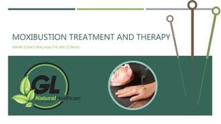 Advantages of moxibustion therapy | PPT