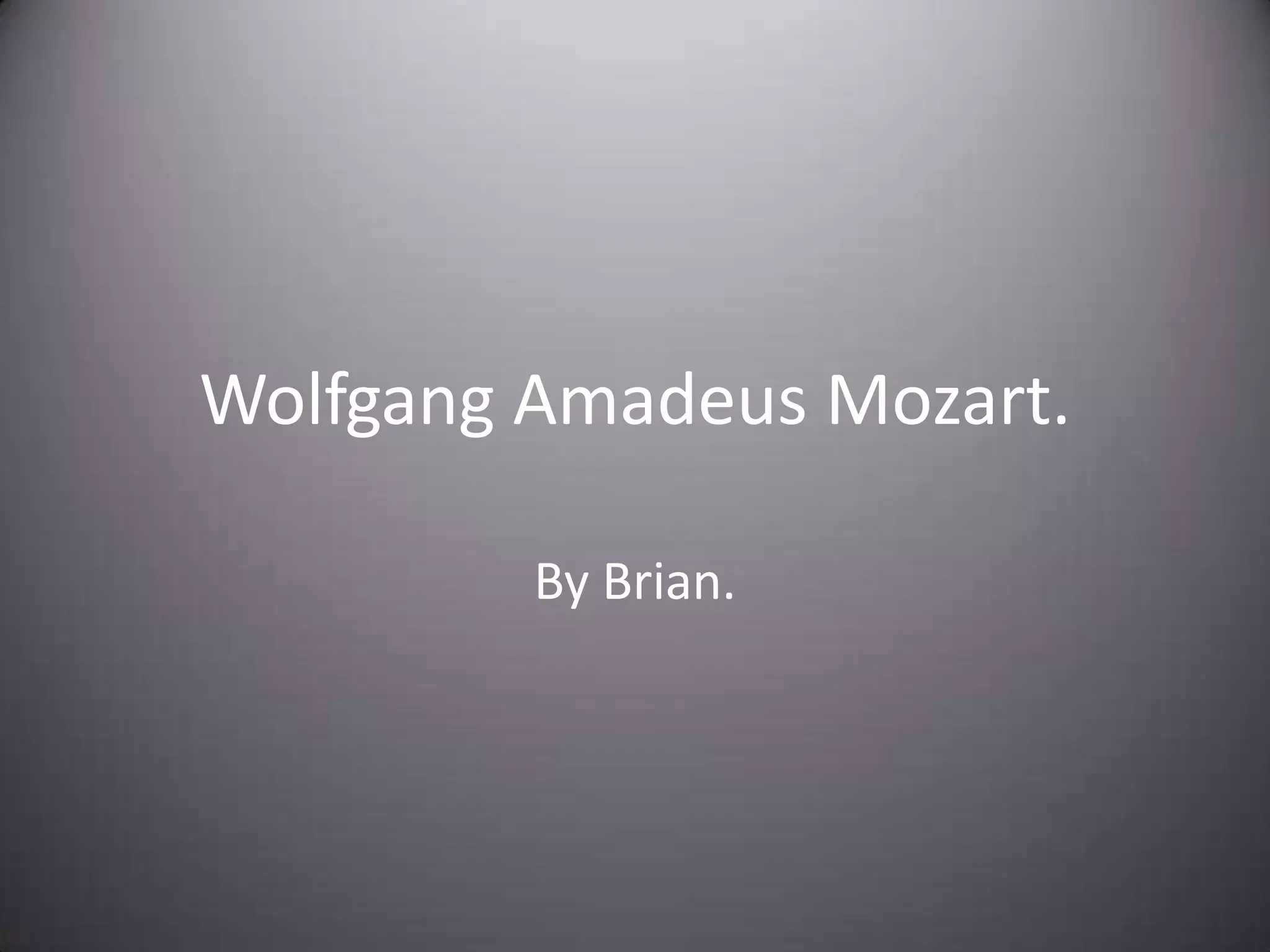 Wolfgang Amadeus Mozart | PPT