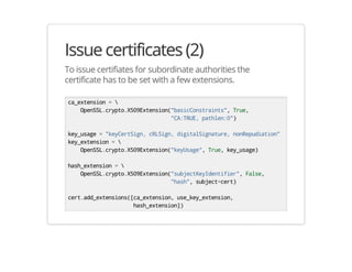 Issue certificates with PyOpenSSL | PPT