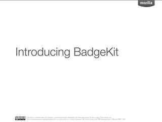 Open Badges: Introducing BadgeKit | PPT