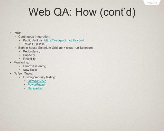 Mozilla Web QA: Who, What, Why, How | PPT
