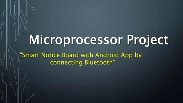Smart Notice Board with android app via Bluetooth | PPTX | Computing | Technology & Computing