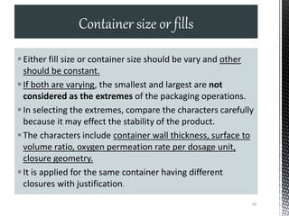 BRACKETING AND MATRIXING DESIGNS FOR STABILITY TESTING OF NEW DRUG ...