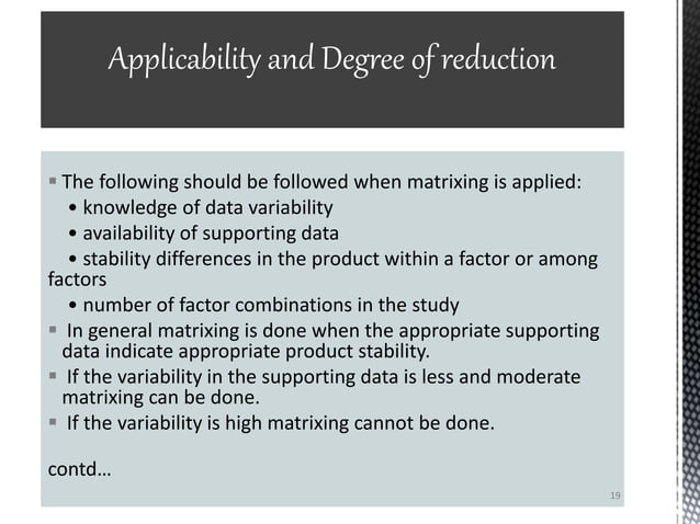 BRACKETING AND MATRIXING DESIGNS FOR STABILITY TESTING OF NEW DRUG ...