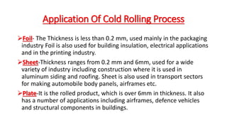 Hot Rolling And cold rolling process | PPTX