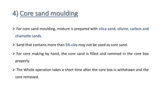 TYPES of moulding processes used in casting-MP2 | PPTX
