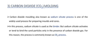 TYPES of moulding processes used in casting-MP2 | PPTX