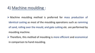 TYPES of moulding processes used in casting-MP2 | PPTX