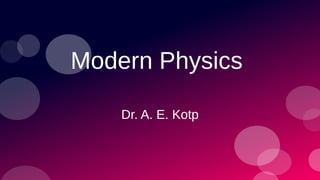 Modern physics | PPT