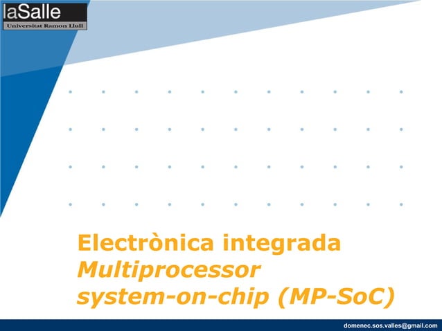 Multiprocessor System-on-chip | PPT