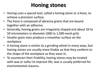 Honing, Lapping & Electroplating | PPTX