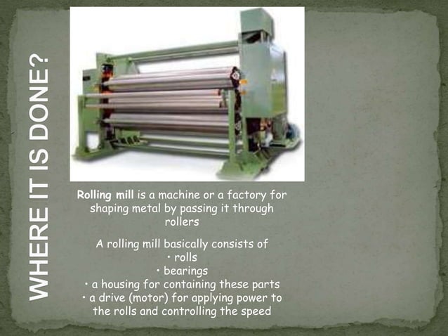 Metal Rolling Process | PPTX
