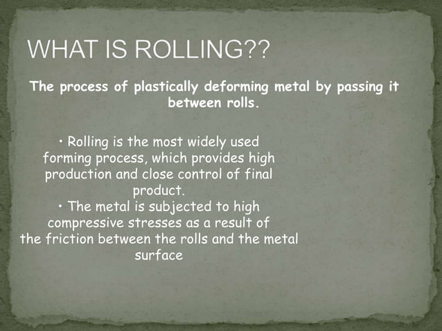 Metal Rolling Process | PPTX