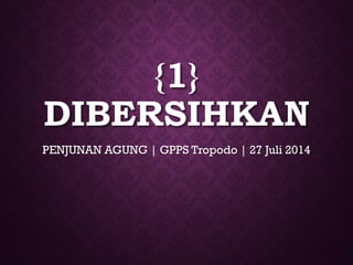 GPPS Tropodo - 2014-07-27 Penjunan Agung | PDF