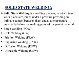FRICTION AND EXPLOSION WELDING | PPTX
