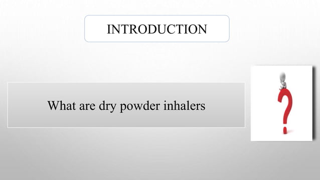 Ppt on dry powder inhalers | PPTX