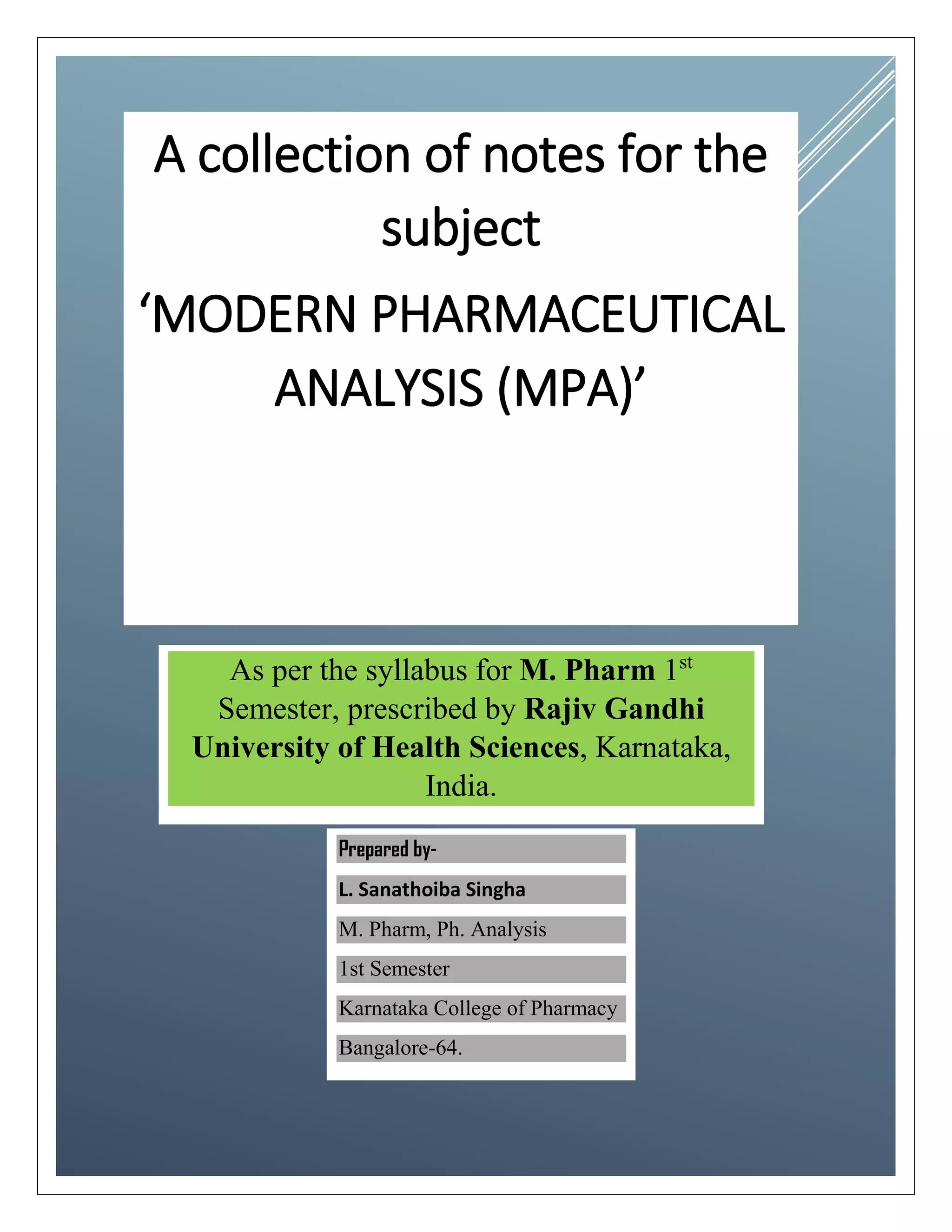 A collection of notes for the subject 'Modern Pharmaceutical Analysis ...