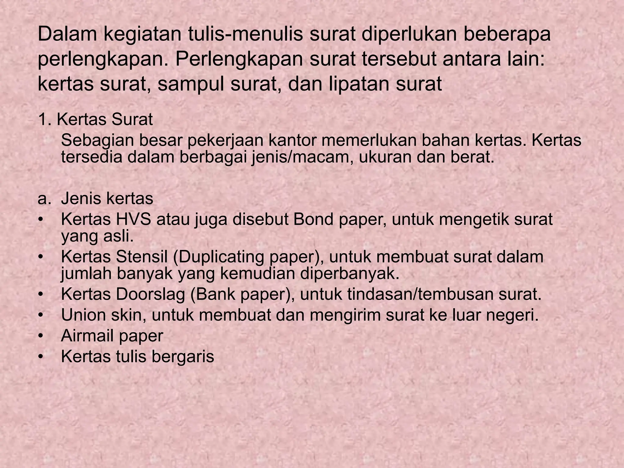 Bahan dan alat-alat untuk menyusun surat | PPT