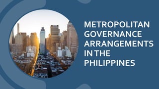 URBAN AND METROPOLITAN GOVERNANCE.pptx