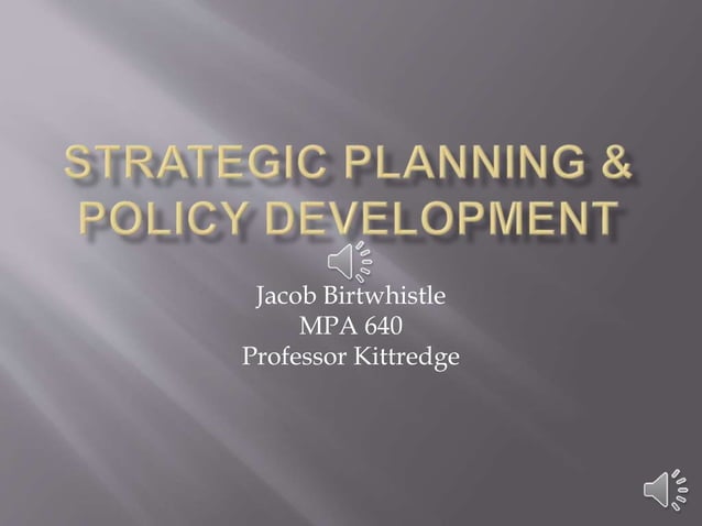 Strategic Planning & Policy Development | PPT