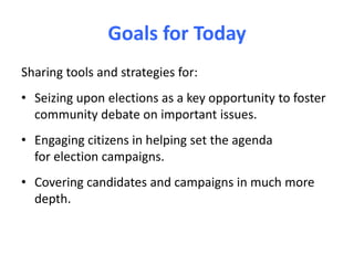 Down-home Democracy: Why covering local elections is important and how ...