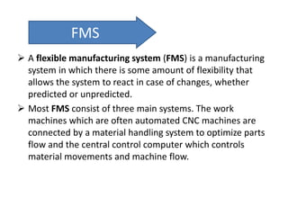 FMS Layout for Manufacturing of Marine Gears | PPT