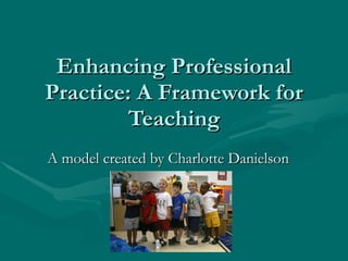 Framework for Teaching | PPT