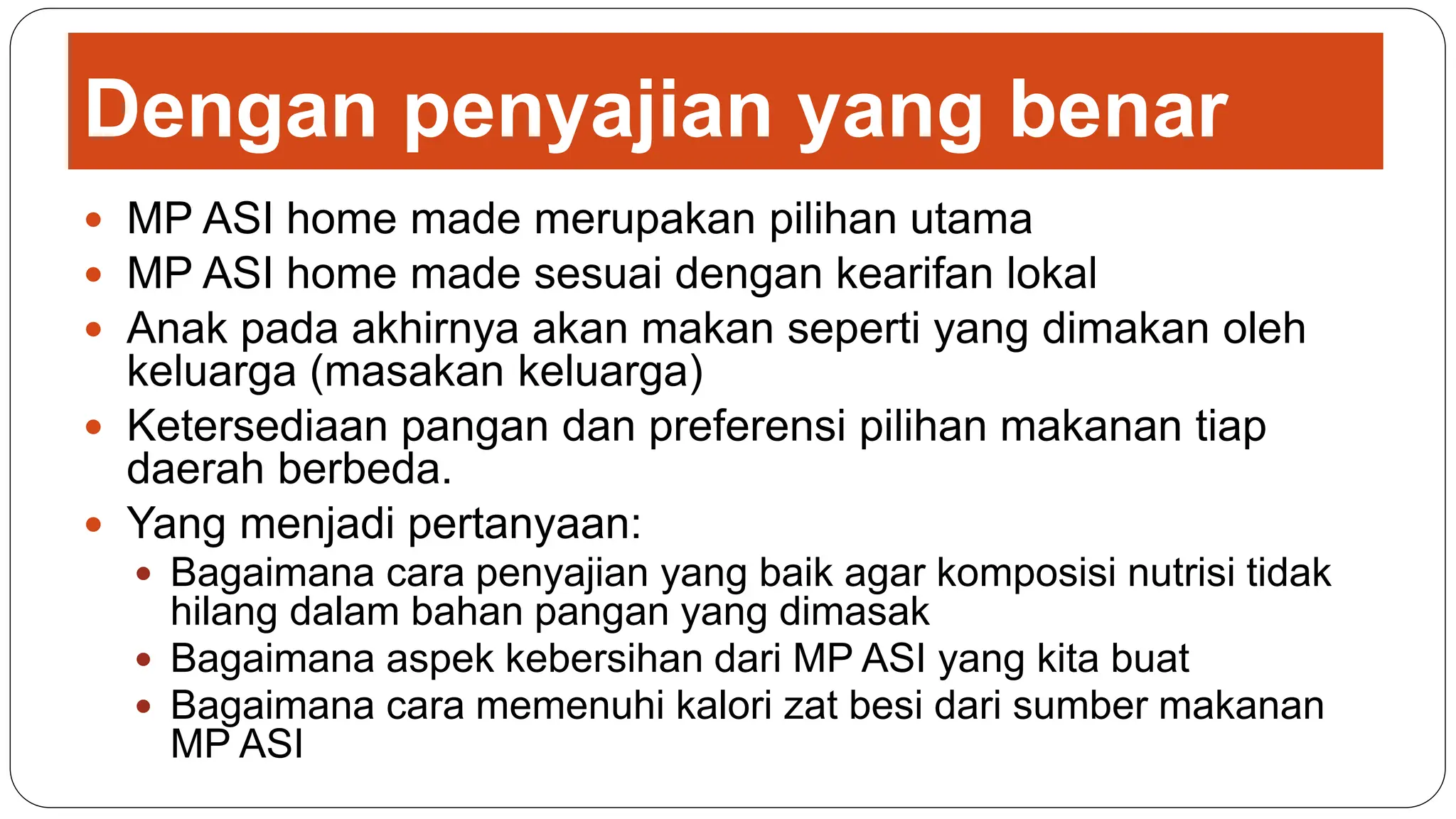 MP ASI olahan Rumah tangga yang baik dna benar unt | PPT
