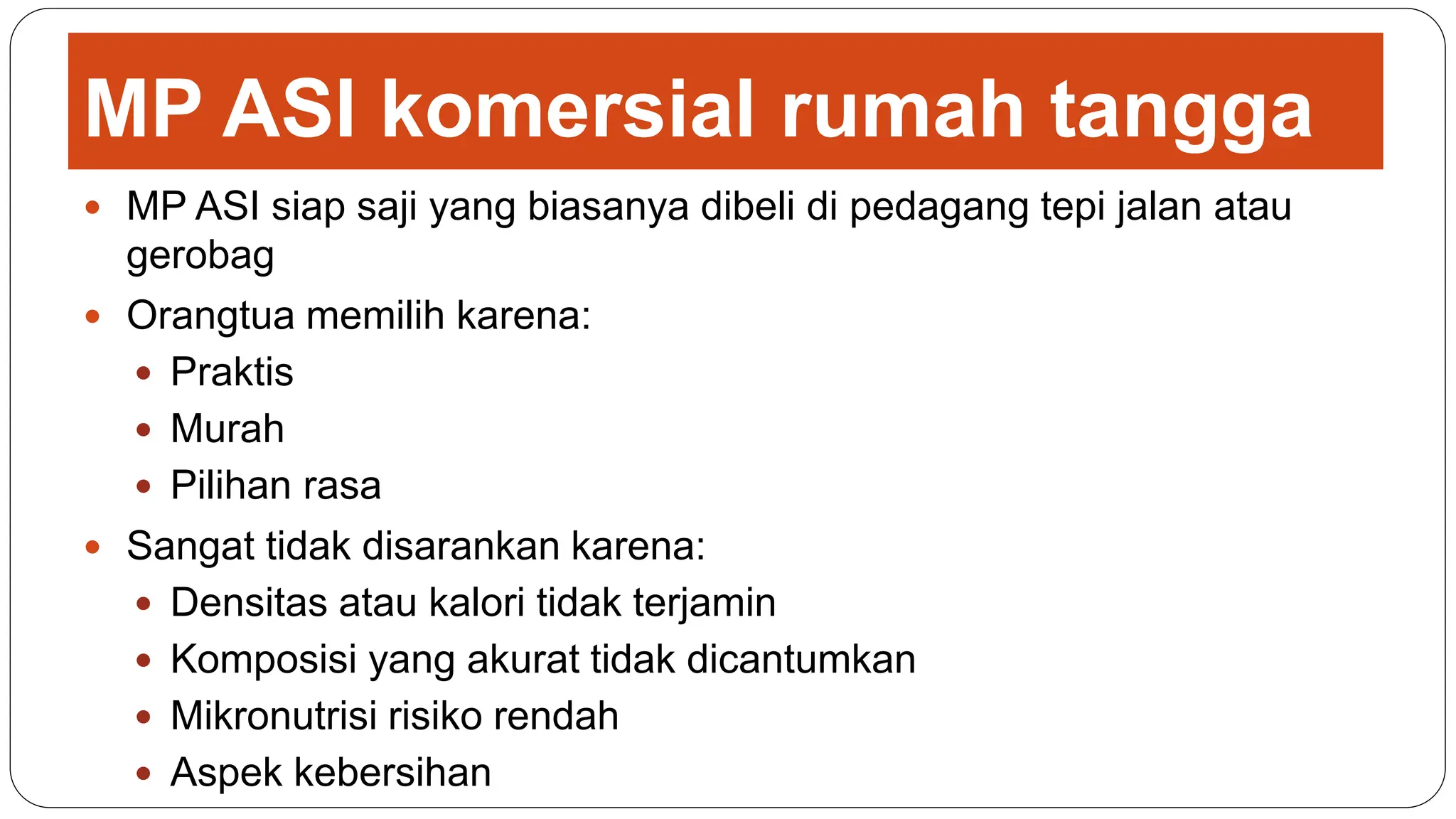 MP ASI olahan Rumah tangga yang baik dna benar unt | PPT
