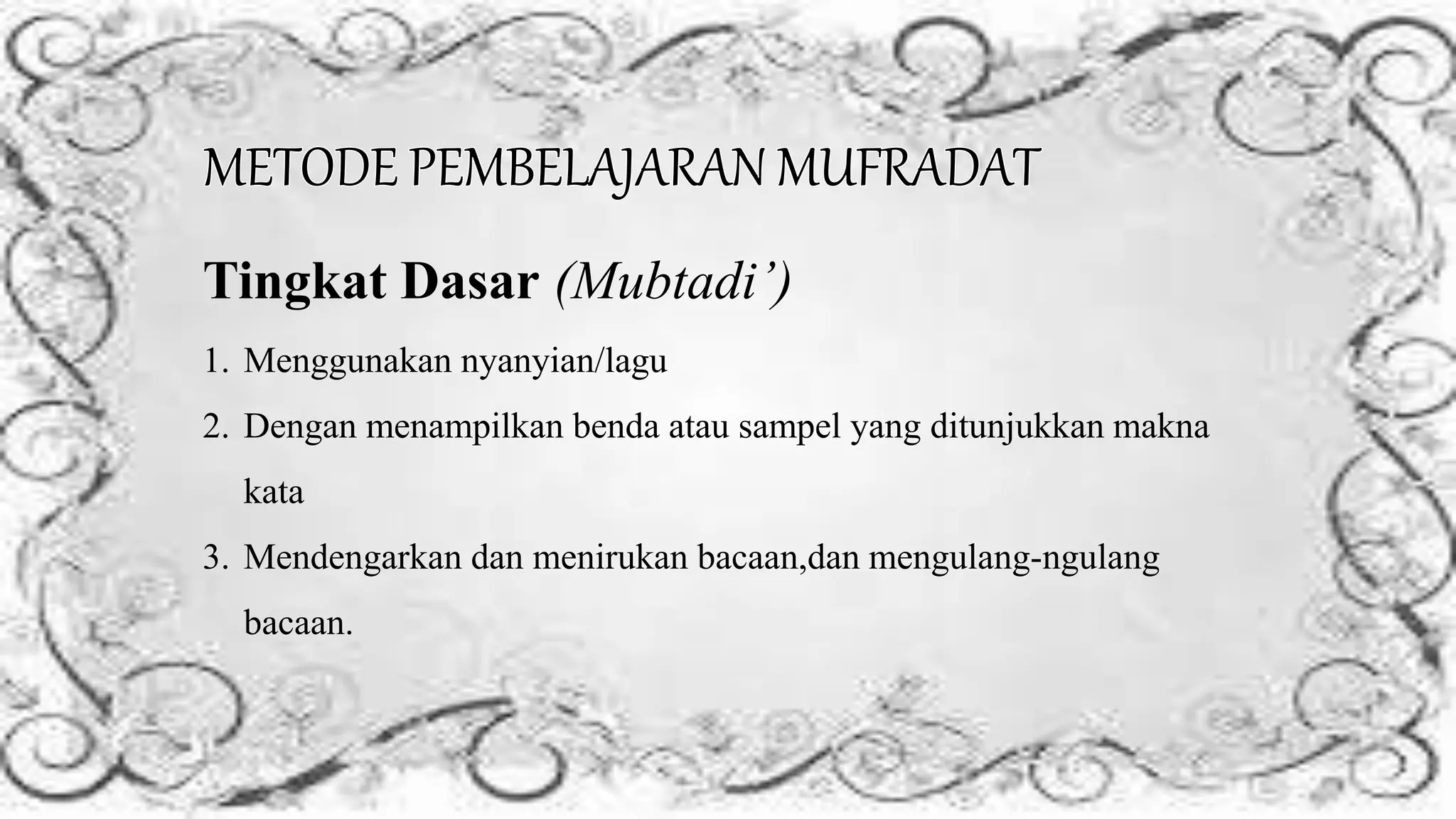 MPBA 2 Kel. 6 (Pembelajaran Mufrodaat) | PPT