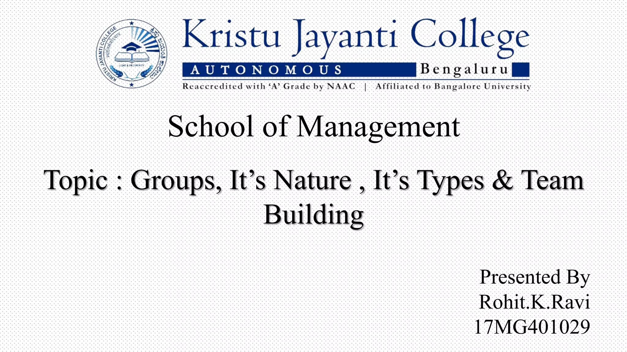 Groups, It’s Nature , It’s Types & Team Building | PPTX