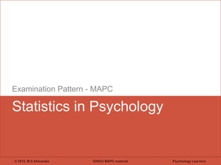 IGNOU Question Paper Pattern >> MAPC >> MPC006 - Statistics in Psychology | PDF