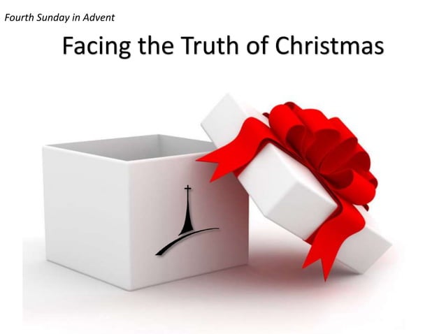 Facing the Truth about Christmas | PPT