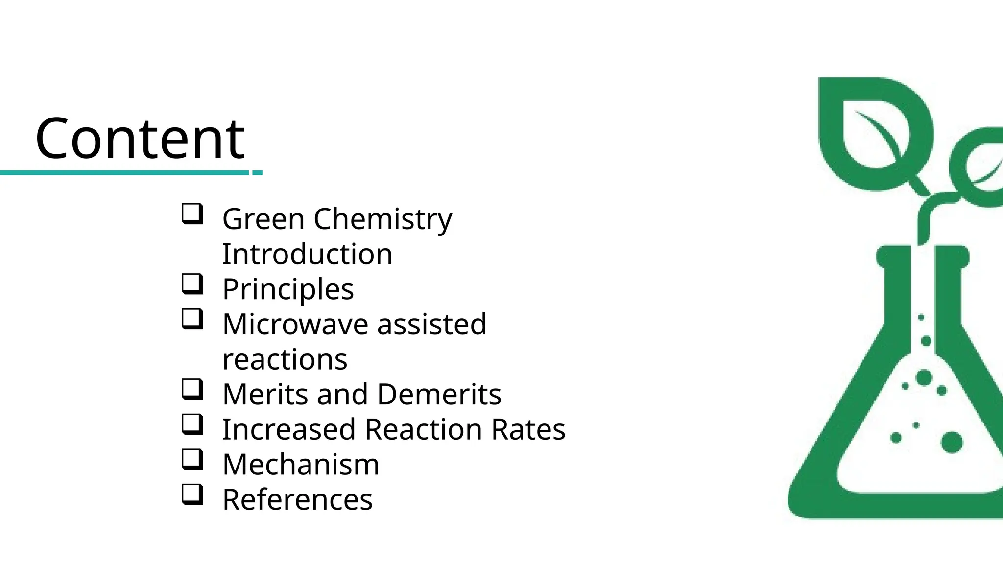 Green Chemistry & It's principles, Microwave assisted reactions.pptx