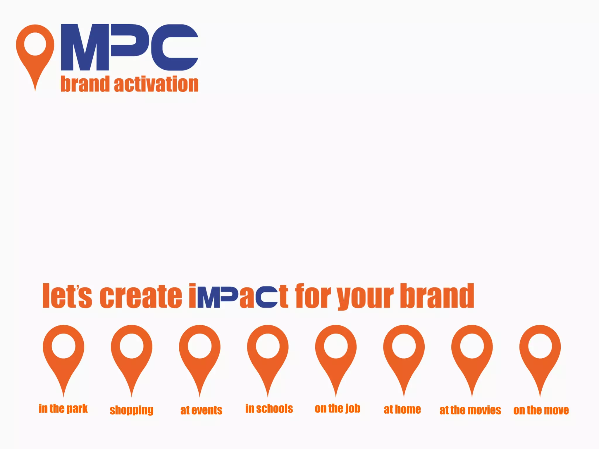 Mpc brand activation | PDF | Marketing and Advertising | Business