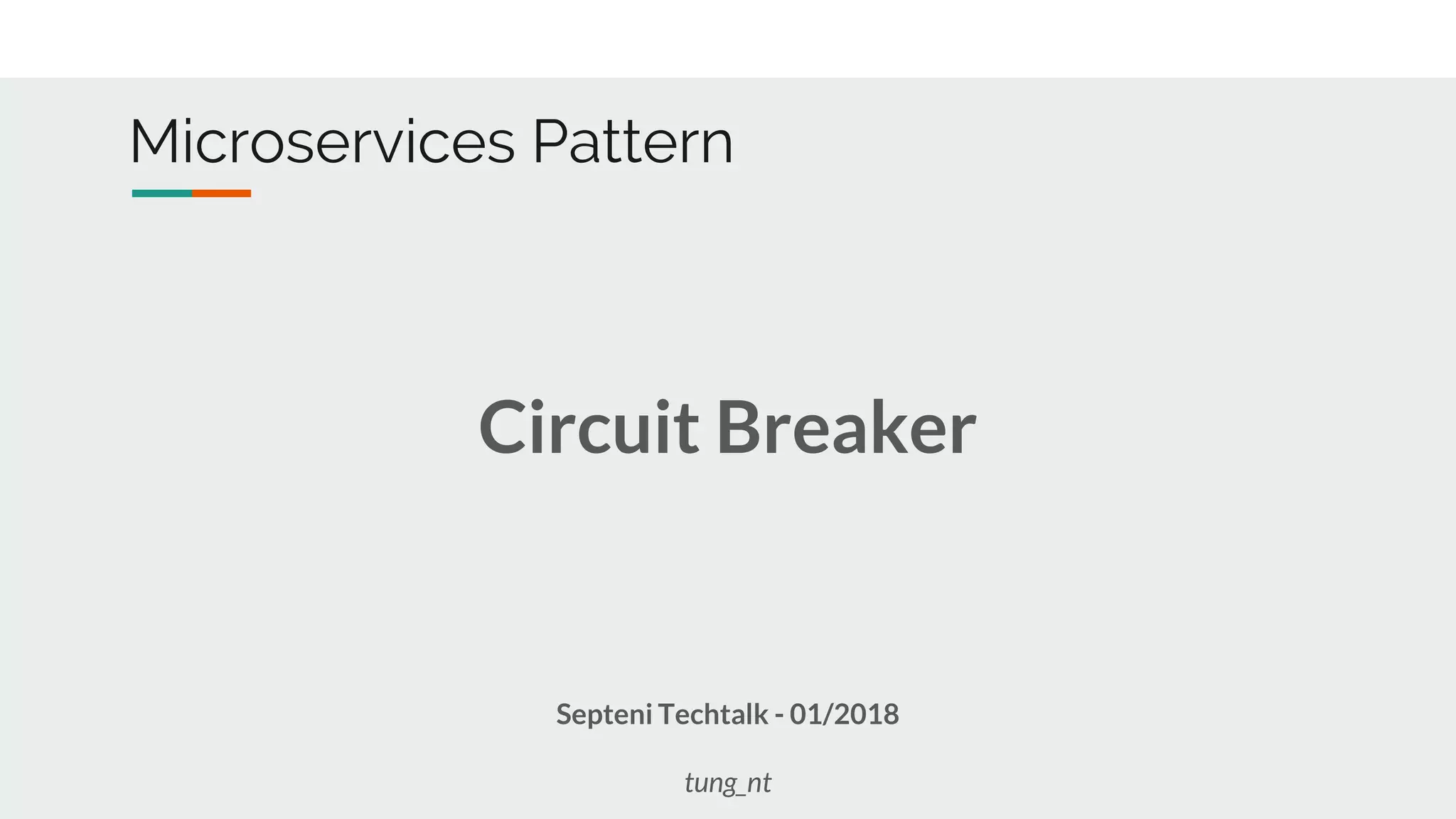 Circuit Breaker Pattern | PPTX