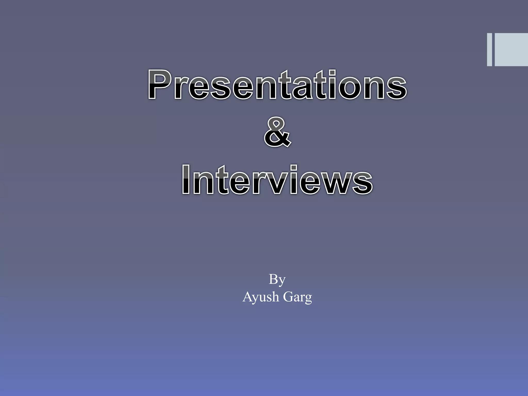 Presentations and Interviews | PPTX | Resume Writing and Advice | Job ...