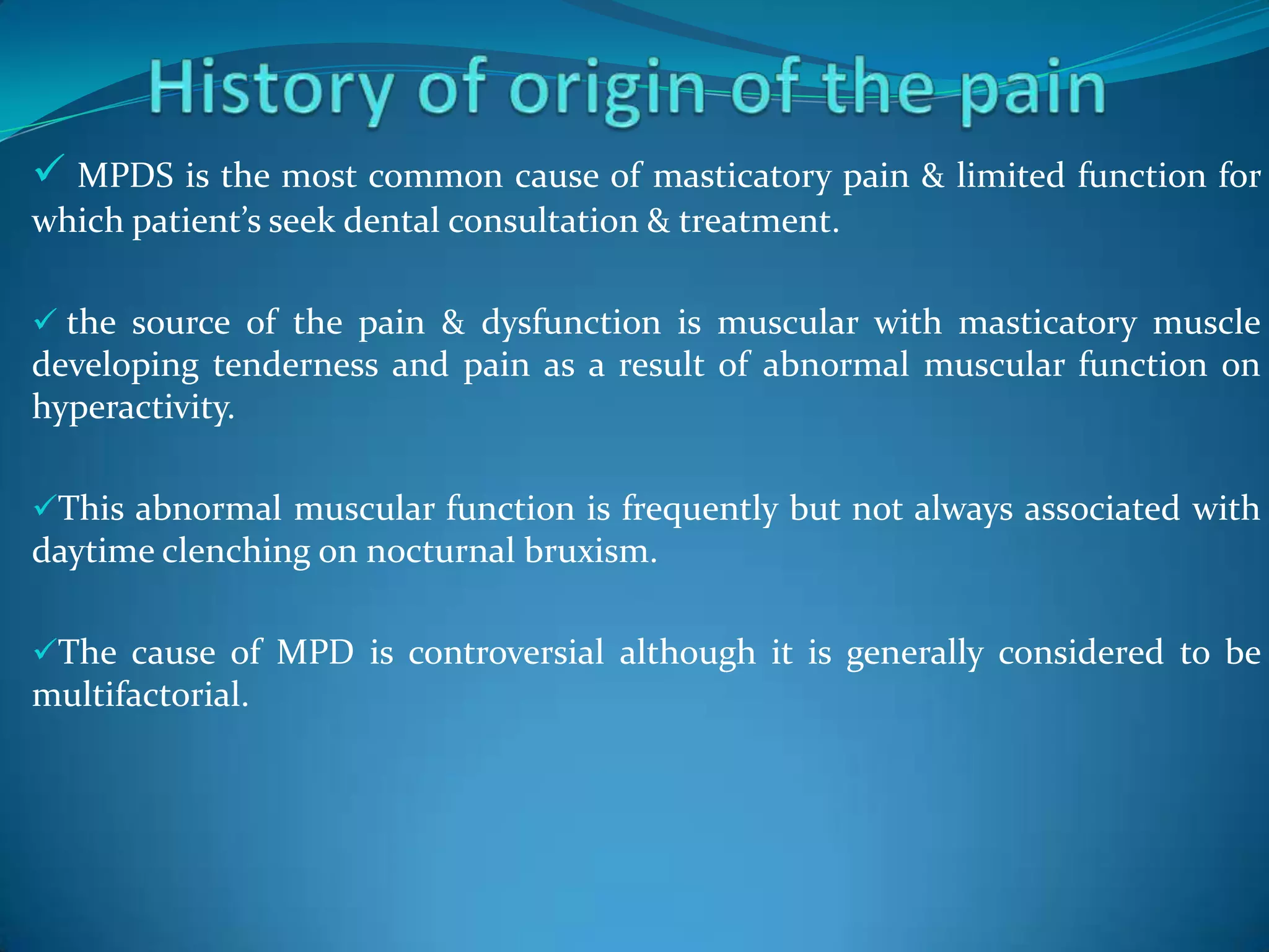 Myofacial pain dysfunction syndrome | PPTX